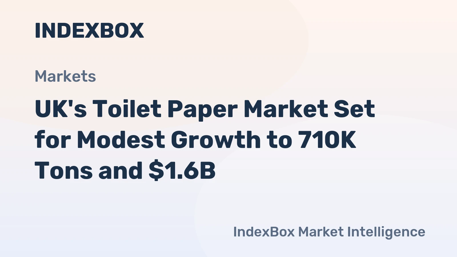 UK's Toilet Paper Market Set for Modest Growth to 710K Tons and $1.6B