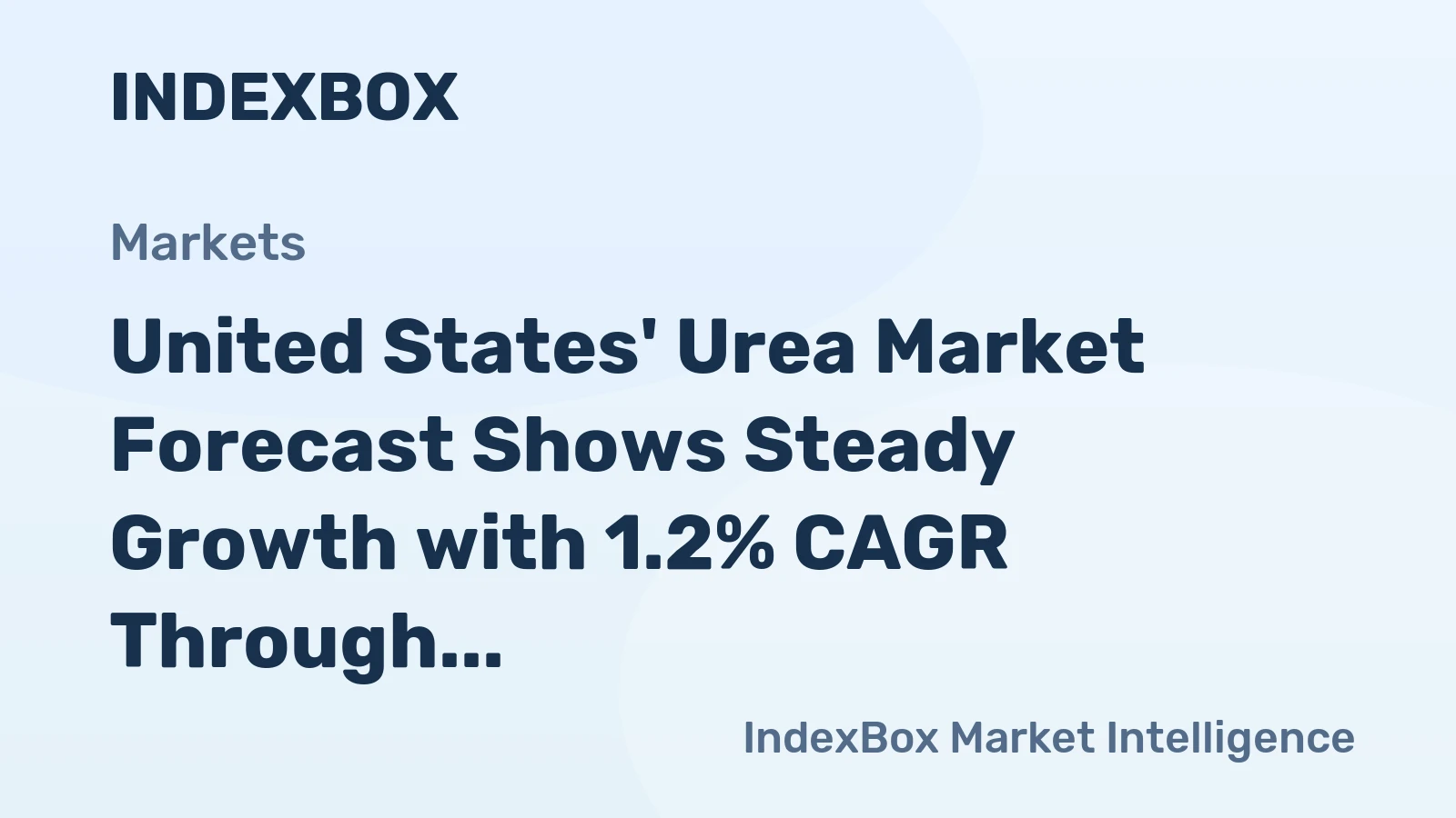 United States' Urea Market Forecast Shows Steady Growth with 1.2% CAGR Through 2035