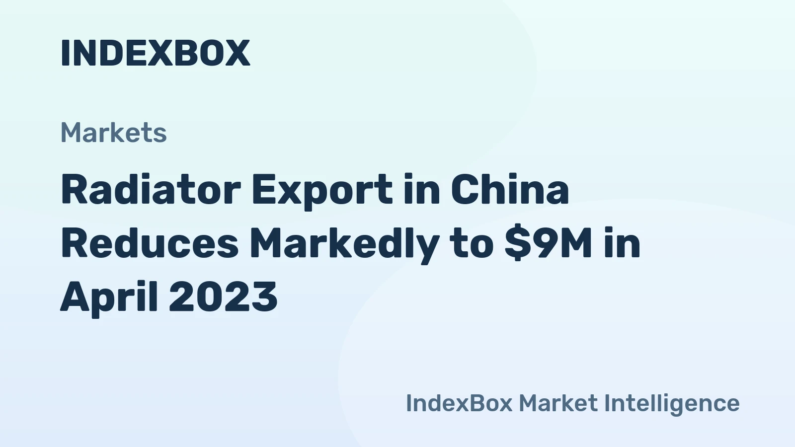 Radiator Export in China Reduces Markedly to $9M in April 2023