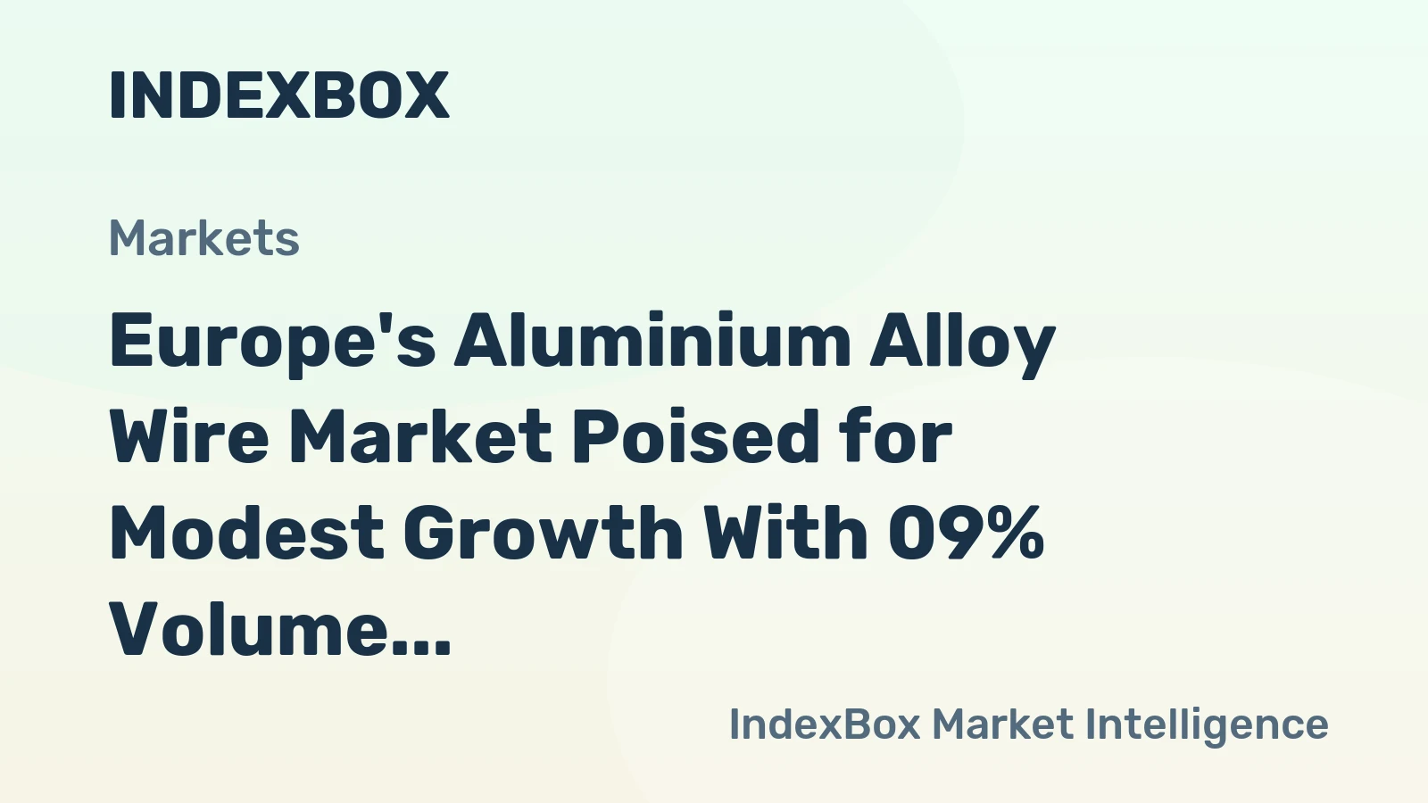 Europe's Aluminium Alloy Wire Market Poised for Modest Growth With 09% Volume CAGR Through 2035