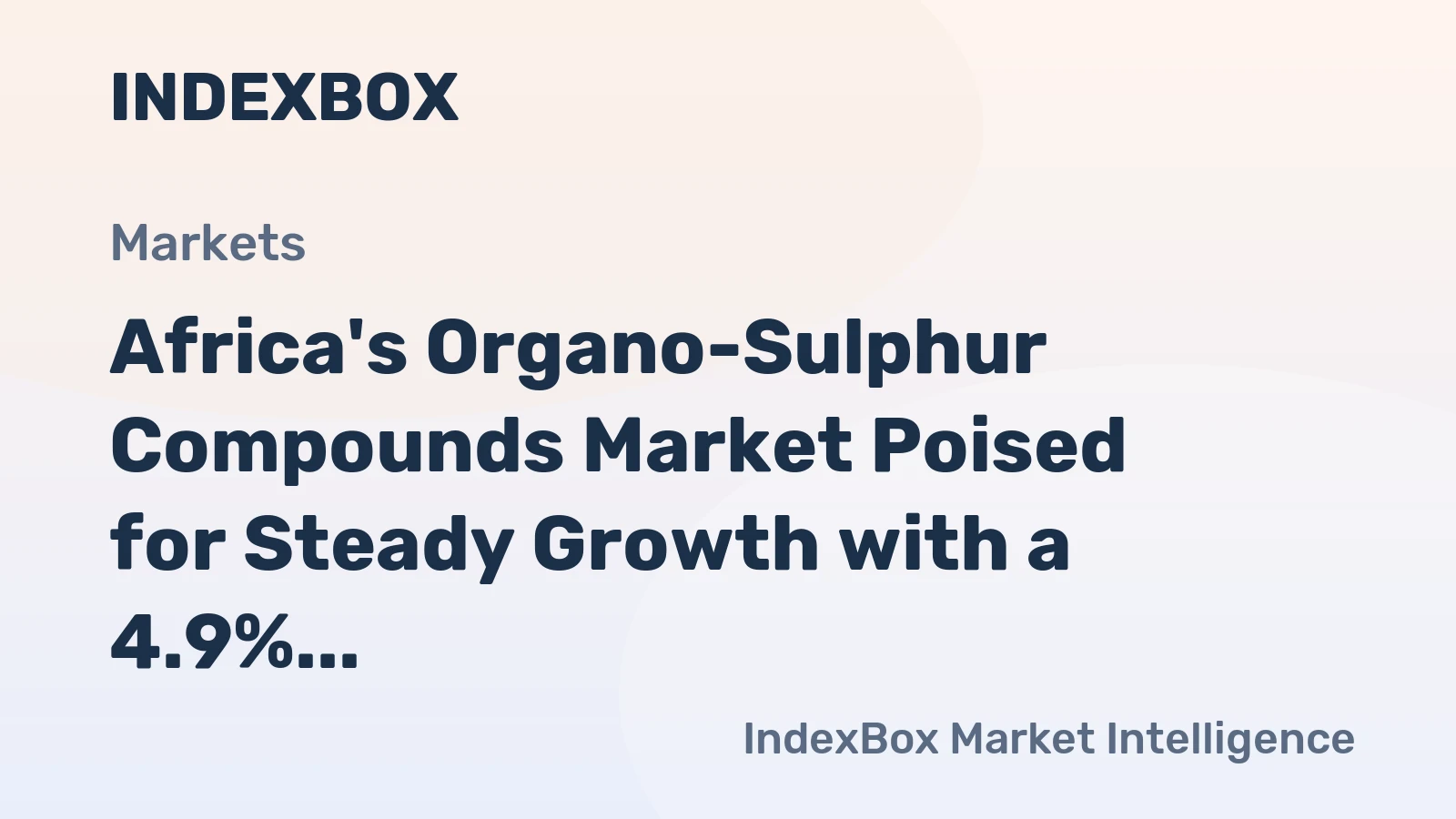 Africa's Organo-Sulphur Compounds Market Poised for Steady Growth with a 4.9% Volume CAGR