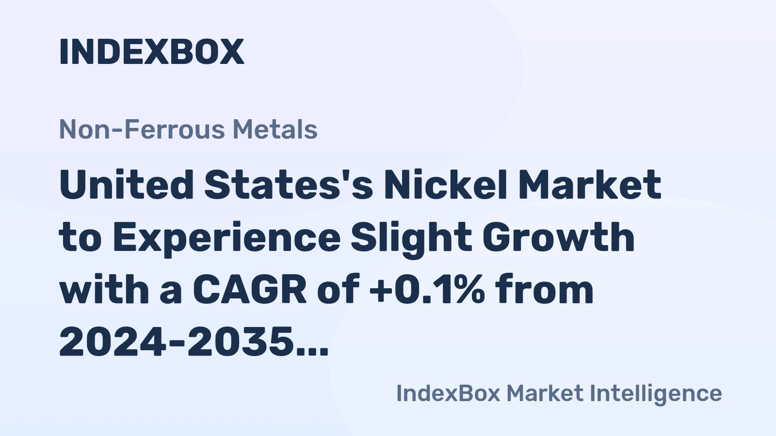 United States's Nickel Market to Experience Slight Growth with a CAGR of +0.1% from 2024-2035