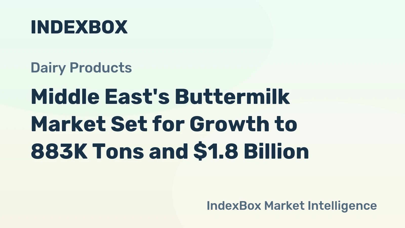 Middle East's Buttermilk Market Set for Growth to 883K Tons and $1.8 Billion