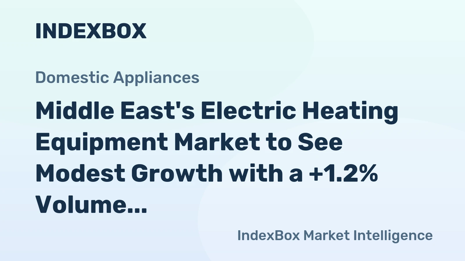 Middle East's Electric Heating Equipment Market to See Modest Growth with a +1.2% Volume CAGR Through 2035