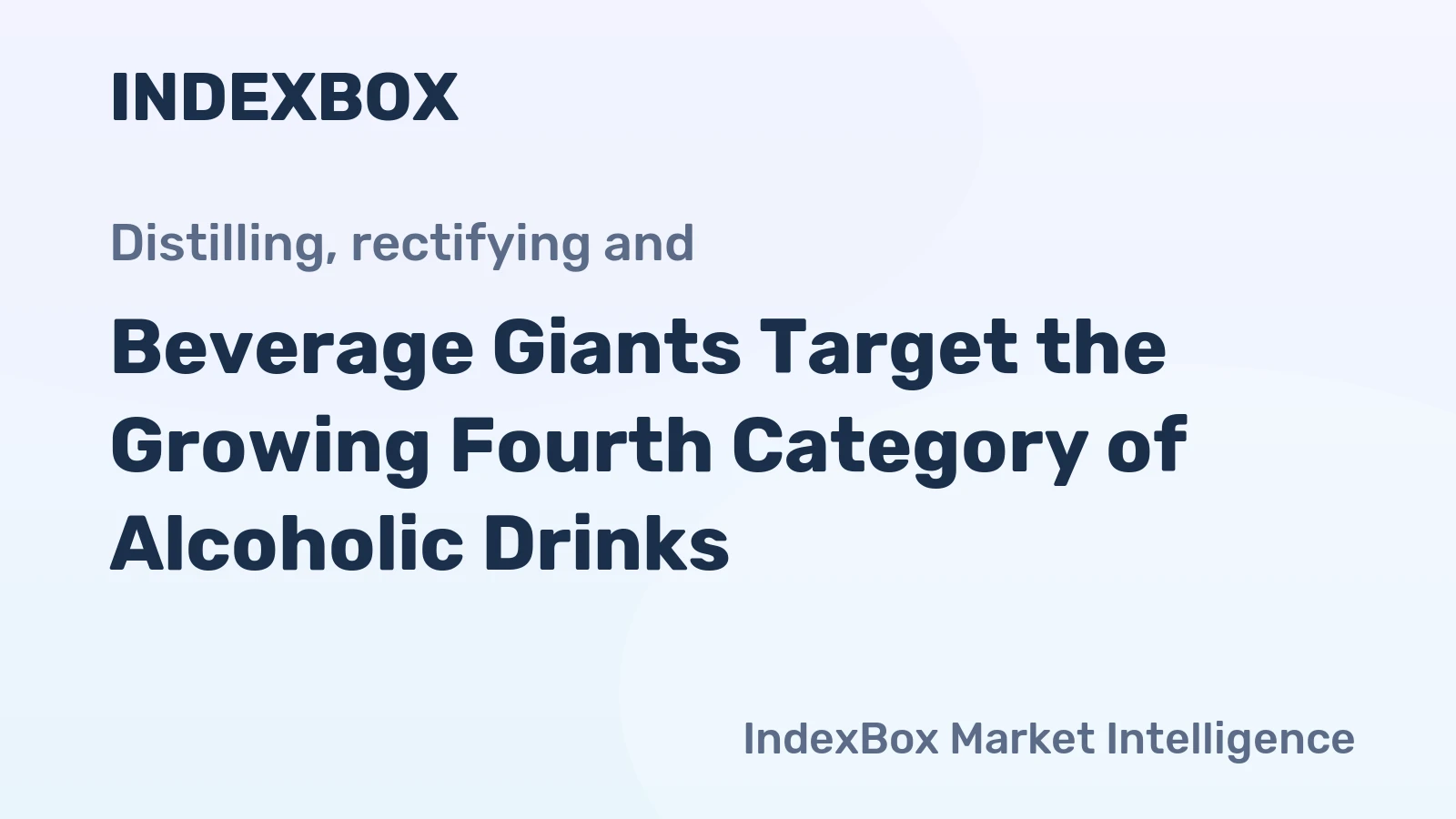 Beverage Giants Target the Growing Fourth Category of Alcoholic Drinks