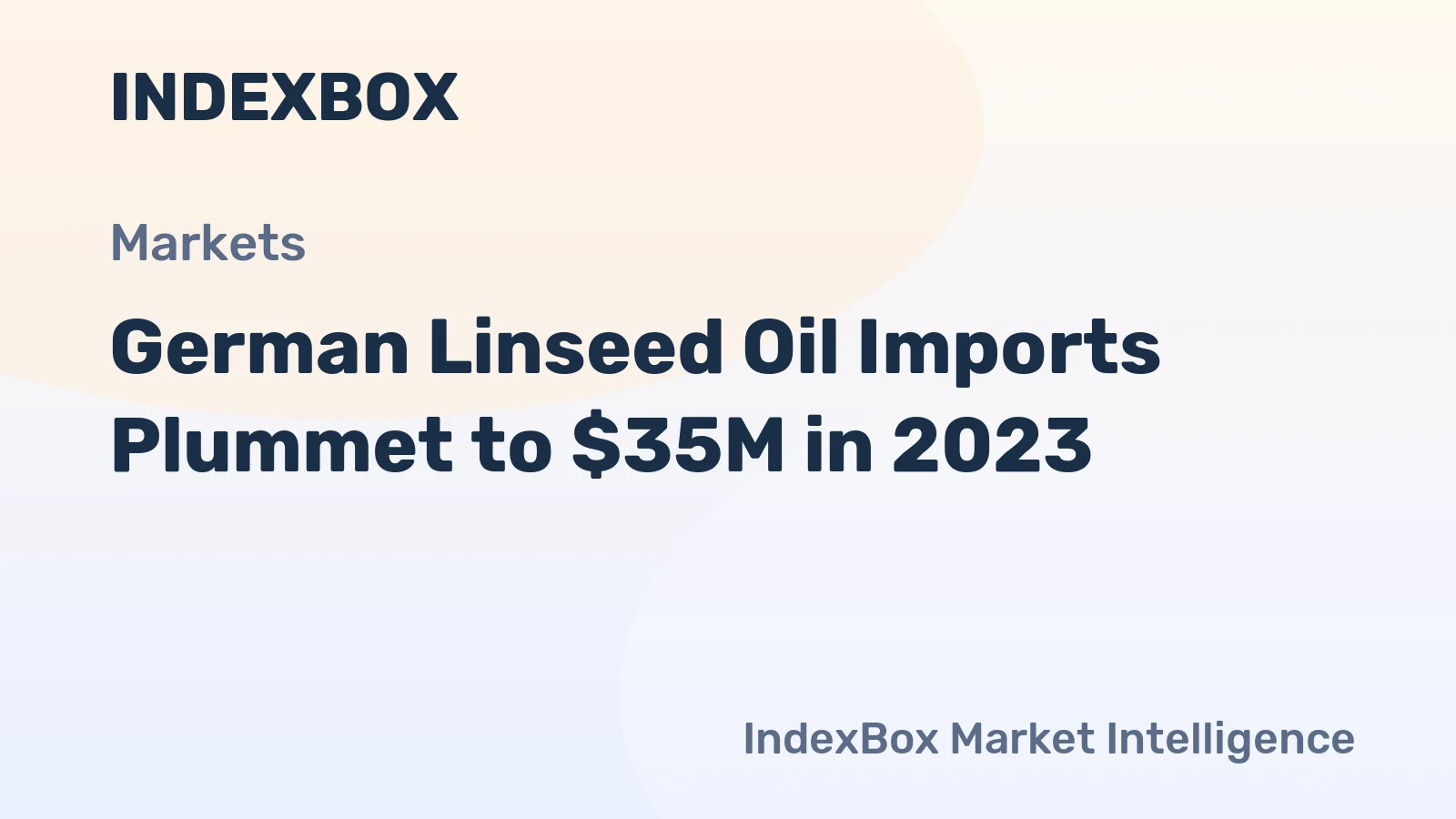 German Linseed Oil Imports Plummet to $35M in 2023