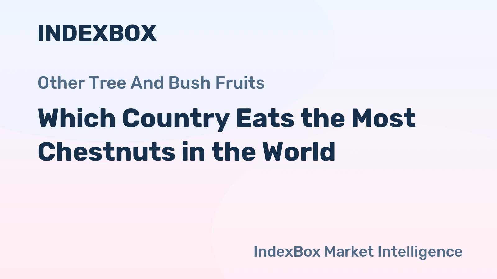 Which Country Eats the Most Chestnuts in the World?