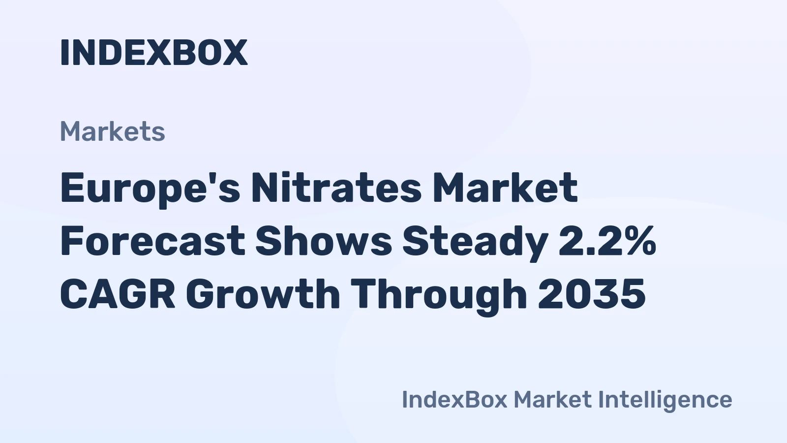 Europe's Nitrates Market Forecast Shows Steady 2.2% CAGR Growth Through 2035