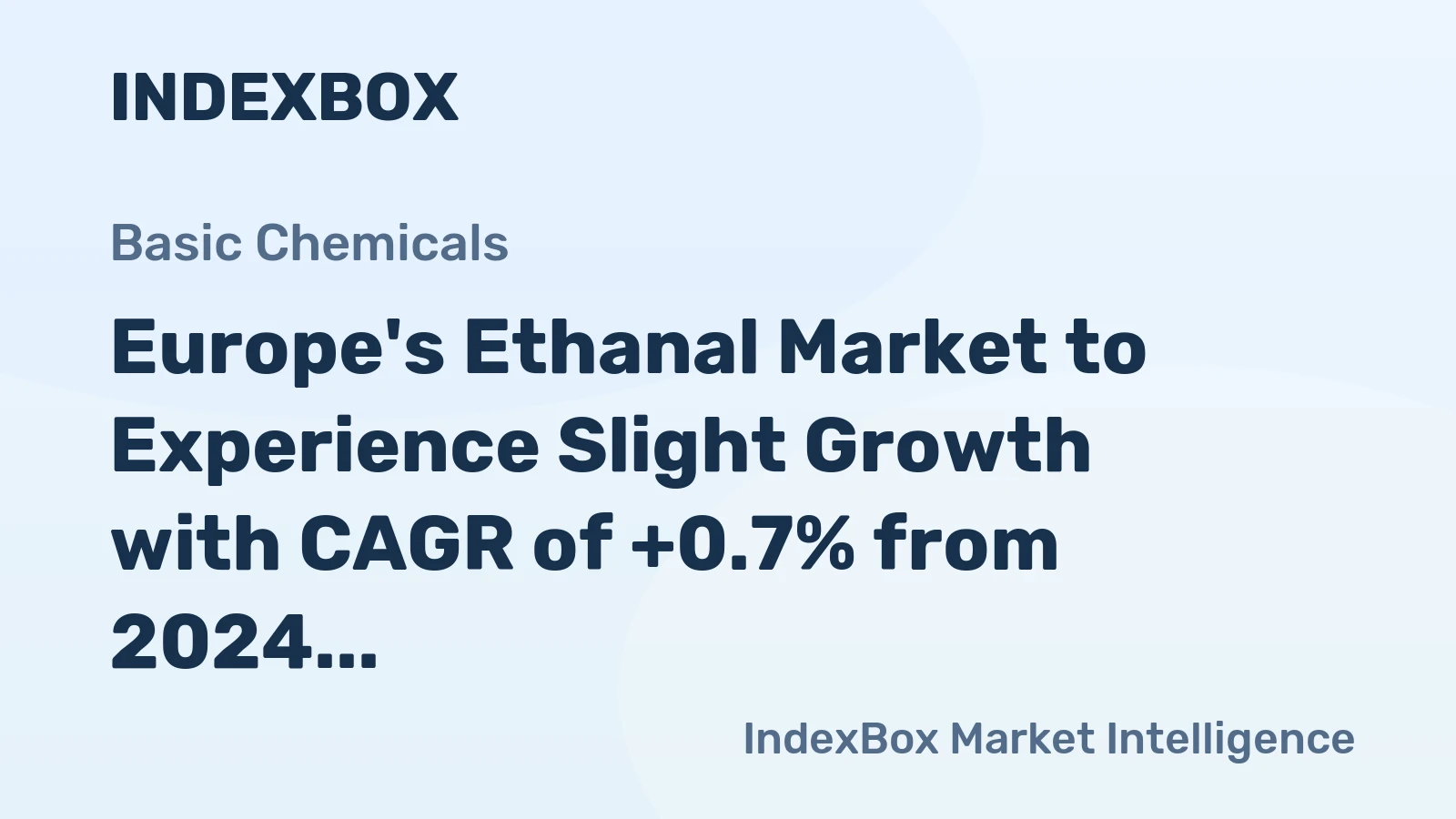 Europe's Ethanal Market to Experience Slight Growth with CAGR of +0.7% from 2024 to 2035