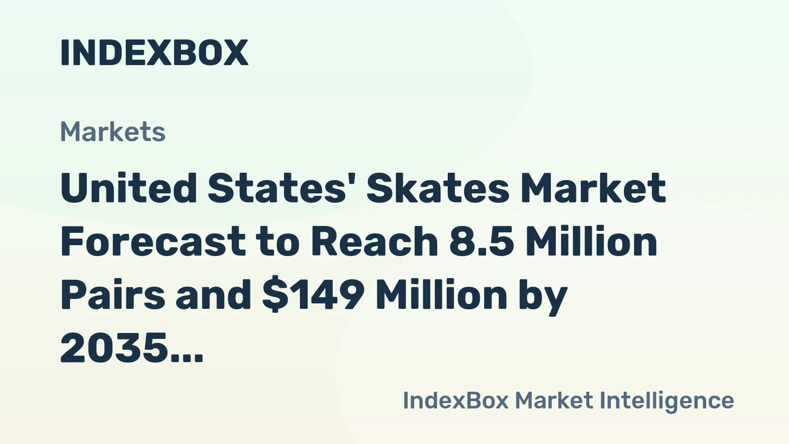 United States' Skates Market Forecast to Reach 8.5 Million Pairs and $149 Million by 2035