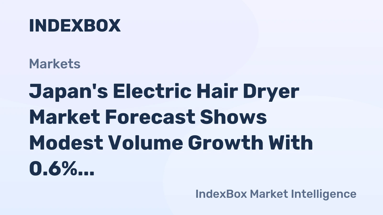 Japan's Electric Hair Dryer Market Forecast Shows Modest Volume Growth With 0.6% CAGR Through 2035