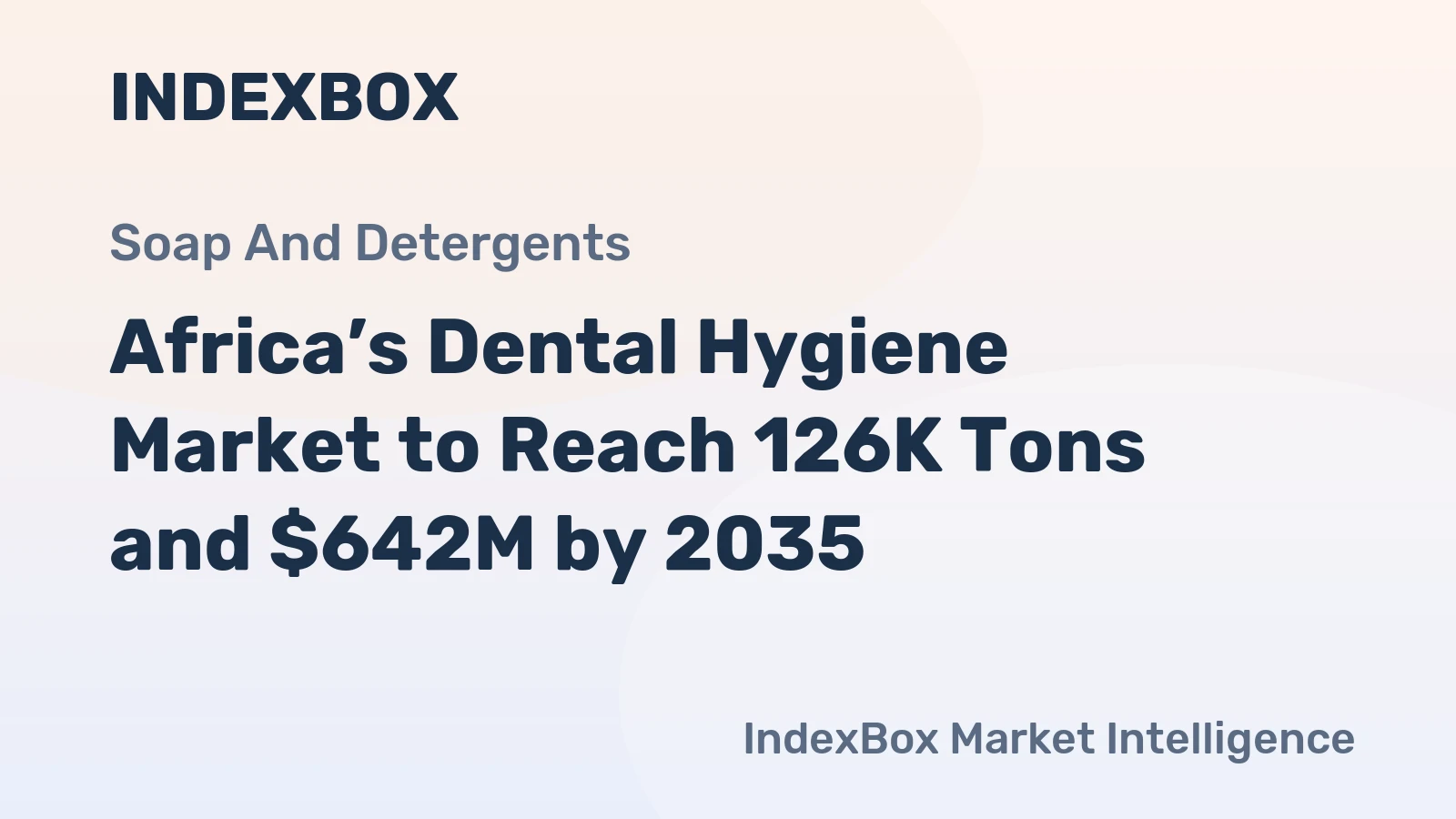 Africa’s Dental Hygiene Market to Reach 126K Tons and $642M by 2035
