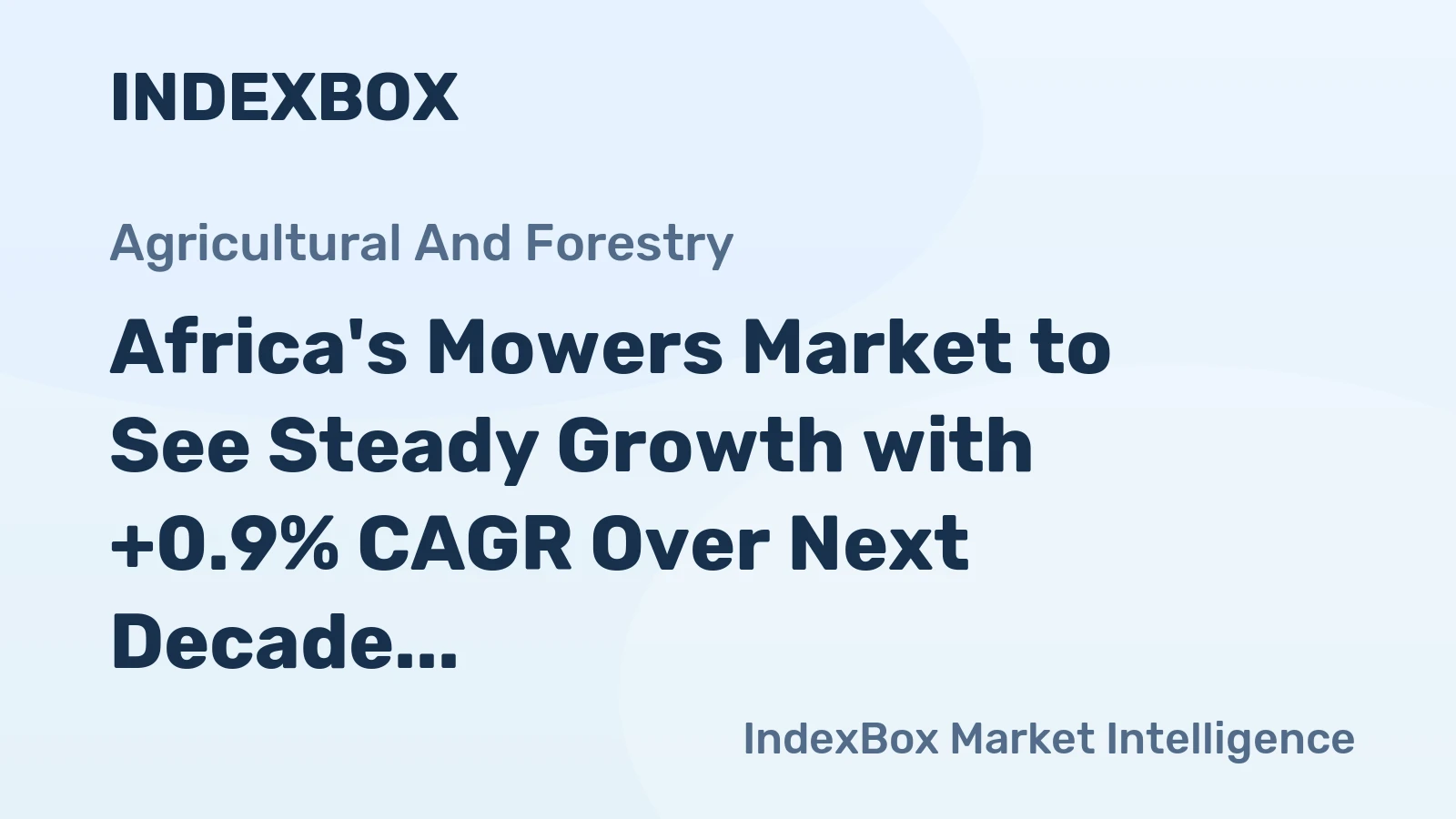 Africa's Mowers Market to See Steady Growth with +0.9% CAGR Over Next Decade