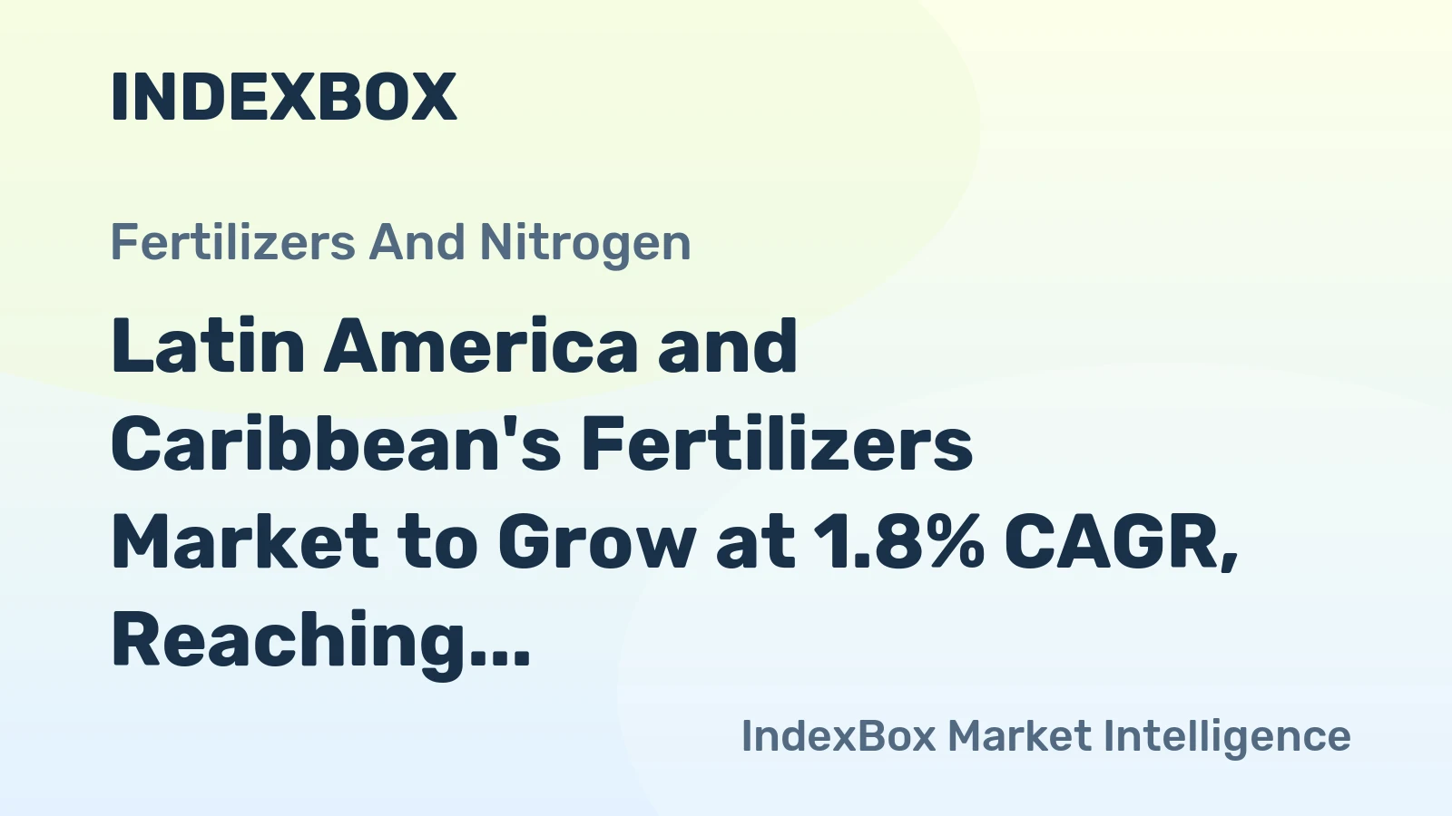 Latin America and Caribbean's Fertilizers Market to Grow at 1.8% CAGR, Reaching 97M Tons by 2035