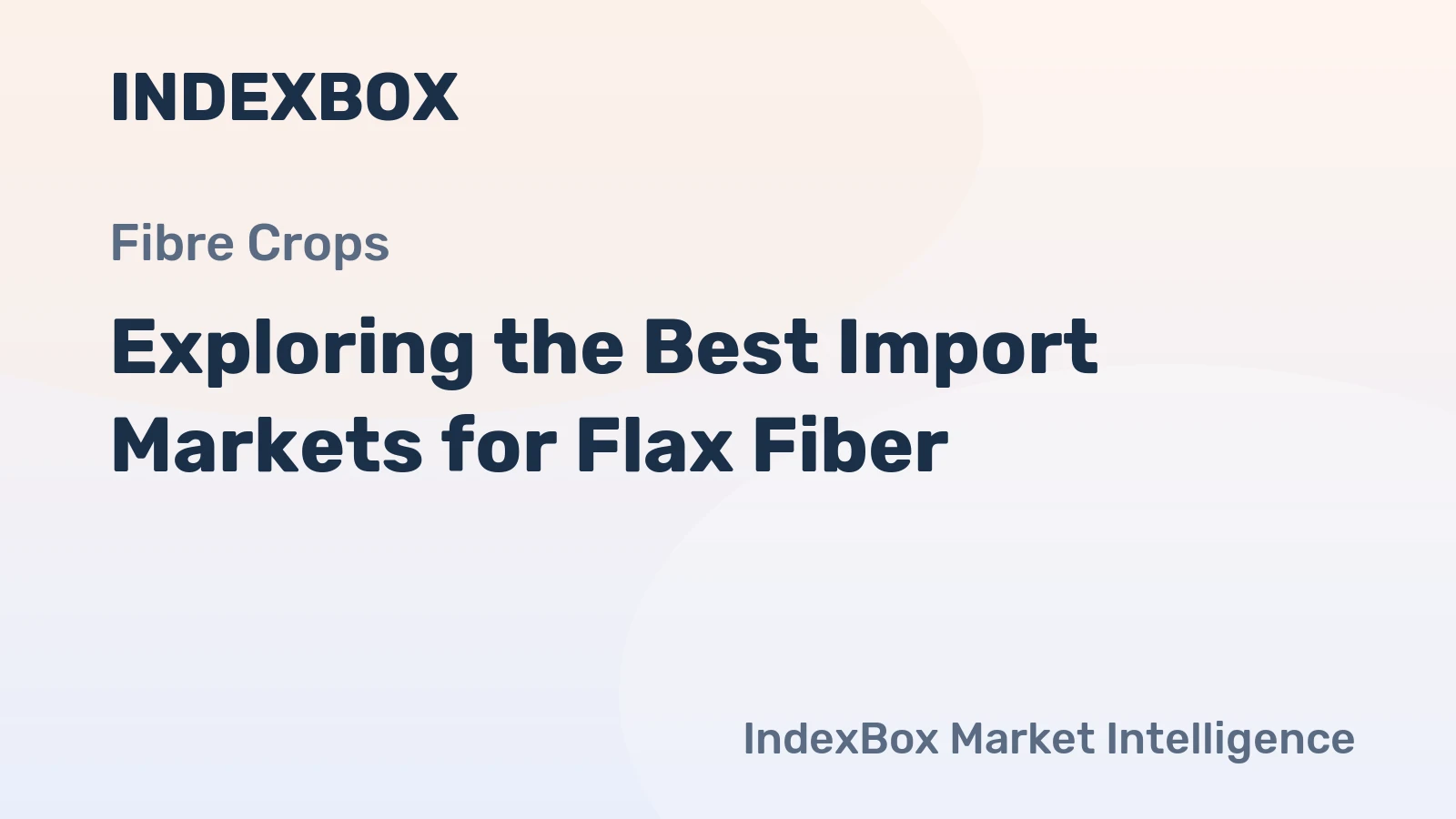 Exploring the Best Import Markets for Flax Fiber