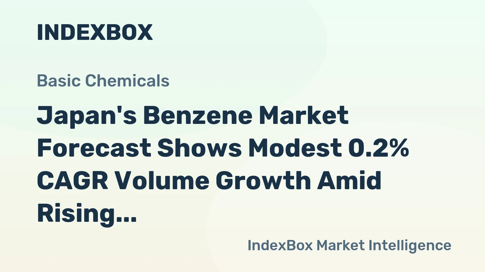 Japan's Benzene Market Forecast Shows Modest 0.2% CAGR Volume Growth Amid Rising Demand