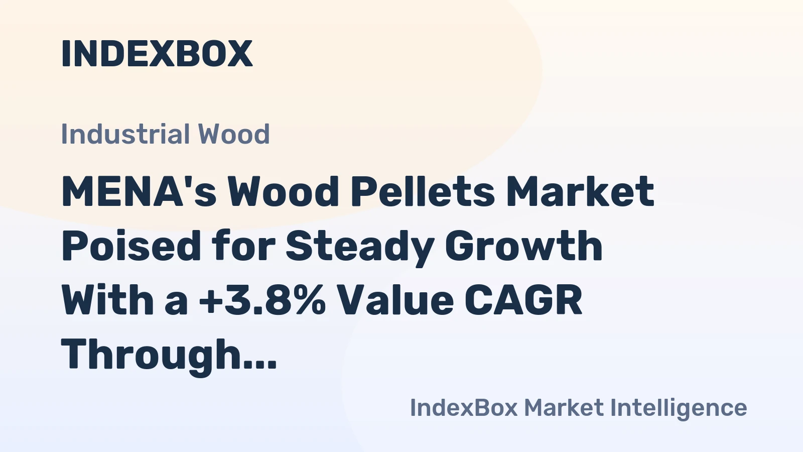 MENA's Wood Pellets Market Poised for Steady Growth With a +3.8% Value CAGR Through 2035