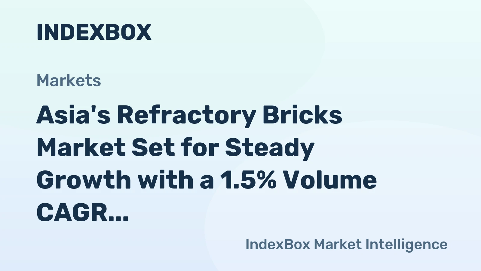 Asia's Refractory Bricks Market Set for Steady Growth with a 1.5% Volume CAGR Through 2035