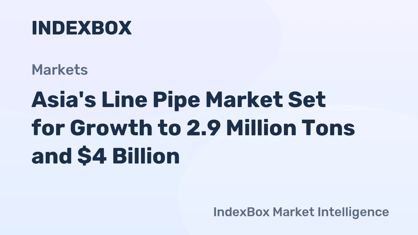 Asia's Line Pipe Market Set for Growth to 2.9 Million Tons and $4 Billion