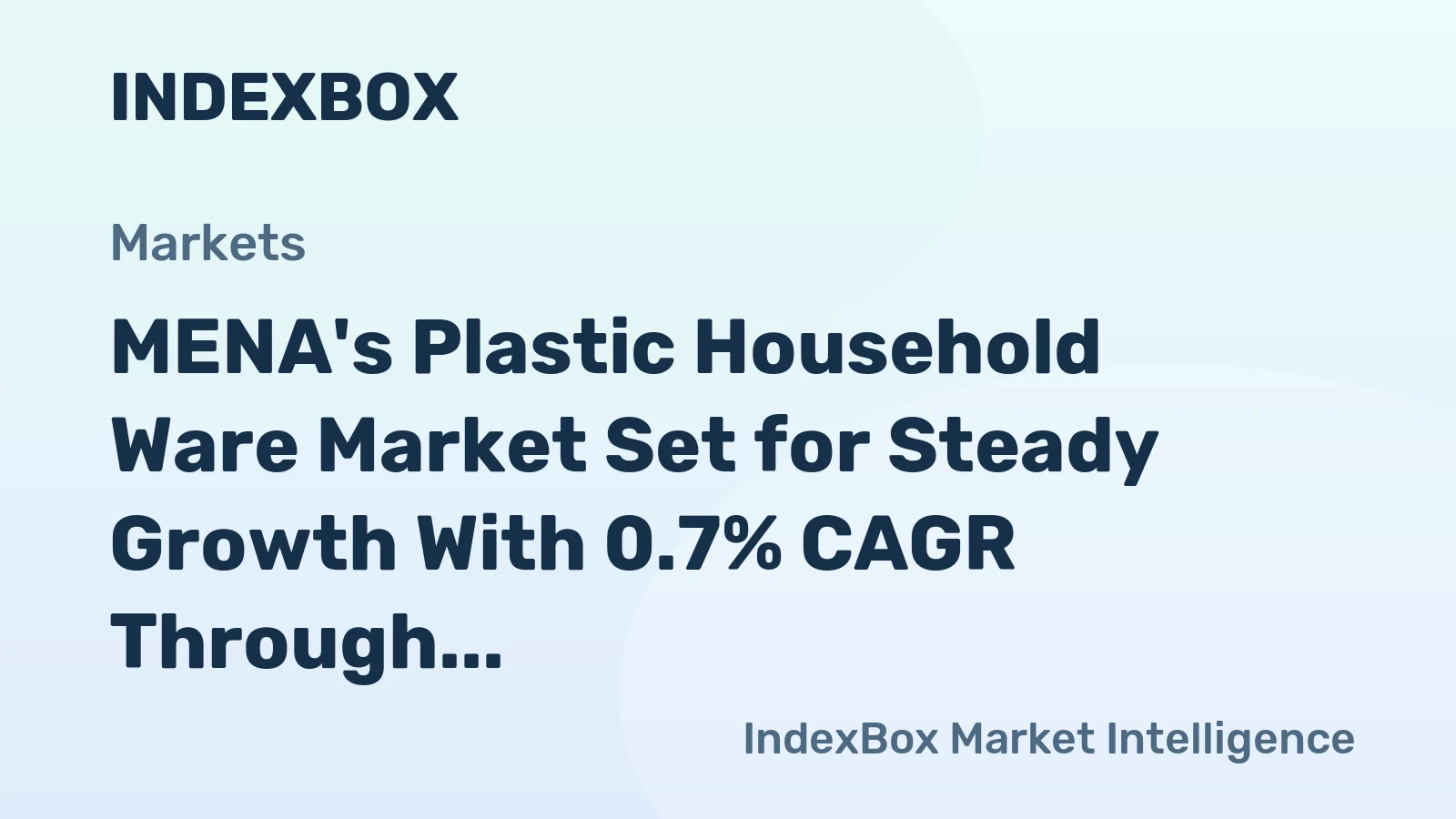 MENA's Plastic Household Ware Market Set for Steady Growth With 0.7% CAGR Through 2035