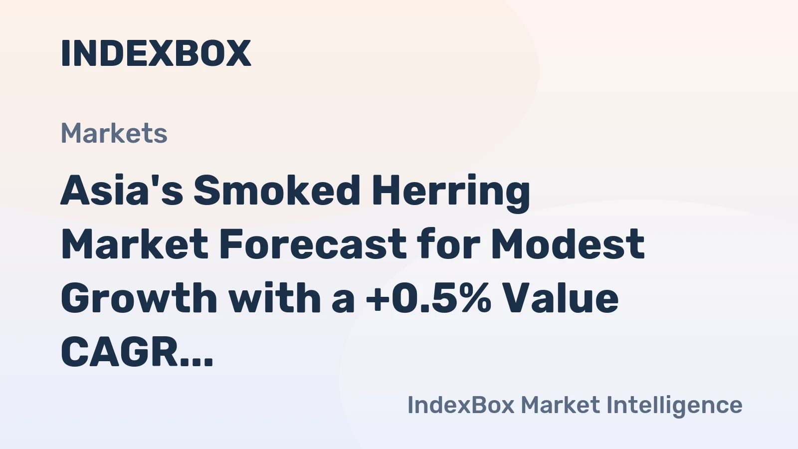 Asia's Smoked Herring Market Forecast for Modest Growth with a +0.5% Value CAGR