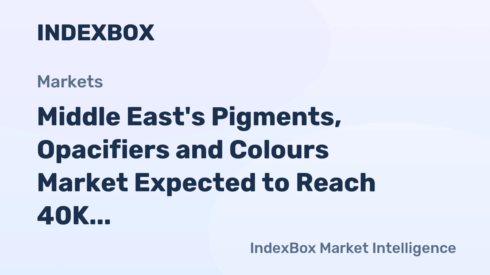 Middle East's Pigments, Opacifiers and Colours Market Expected to Reach 40K Tons and $254M by 2035