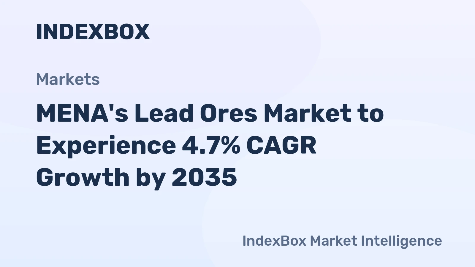 MENA's Lead Ores Market to Experience 4.7% CAGR Growth by 2035