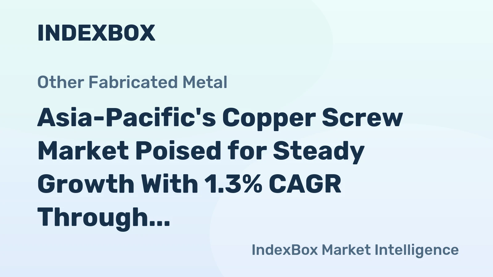 Asia-Pacific's Copper Screw Market Poised for Steady Growth With 1.3% CAGR Through 2035