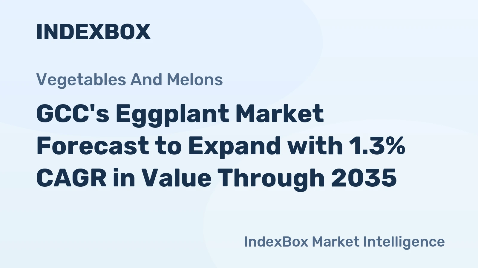 GCC's Eggplant Market Forecast to Expand with 1.3% CAGR in Value Through 2035