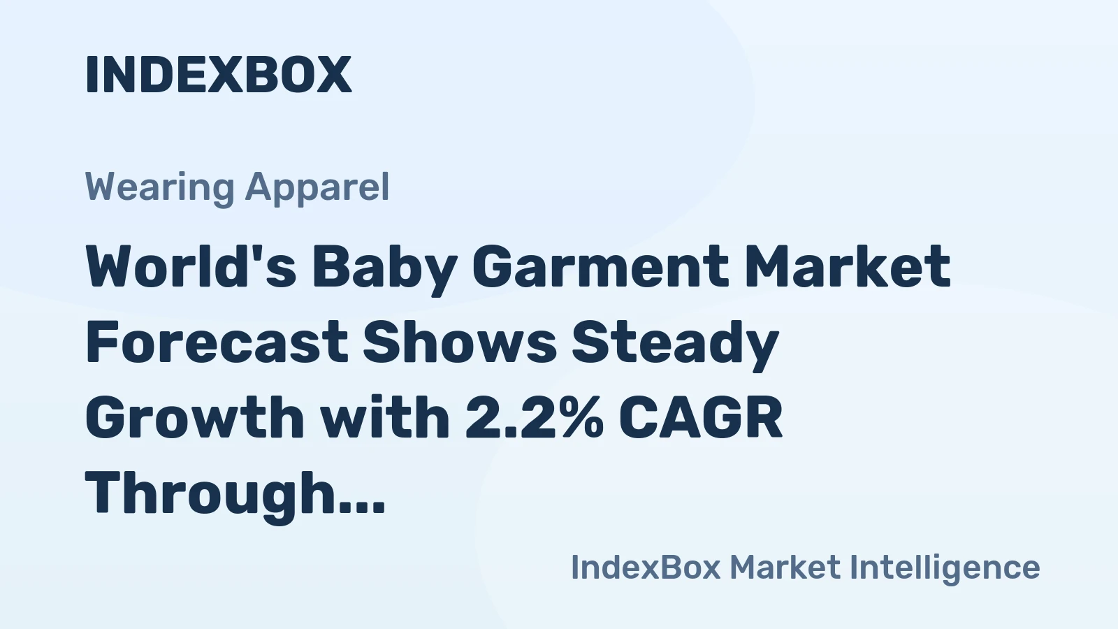 World's Baby Garment Market Forecast Shows Steady Growth with 2.2% CAGR Through 2035