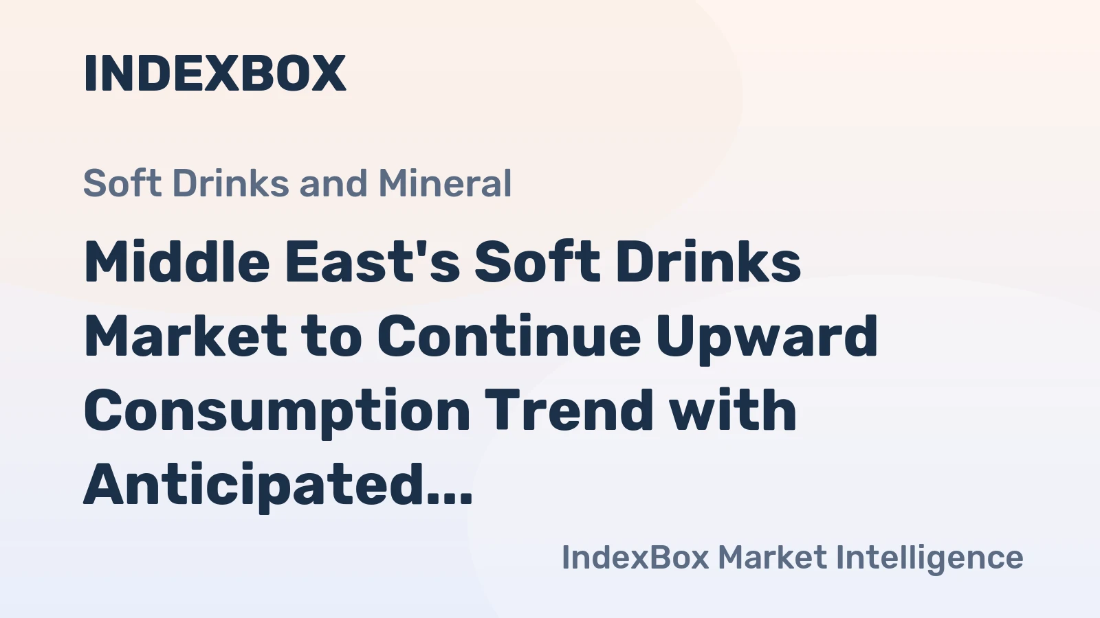 Middle East's Soft Drinks Market to Continue Upward Consumption Trend with Anticipated CAGR of +0.9% from 2024 to 2035