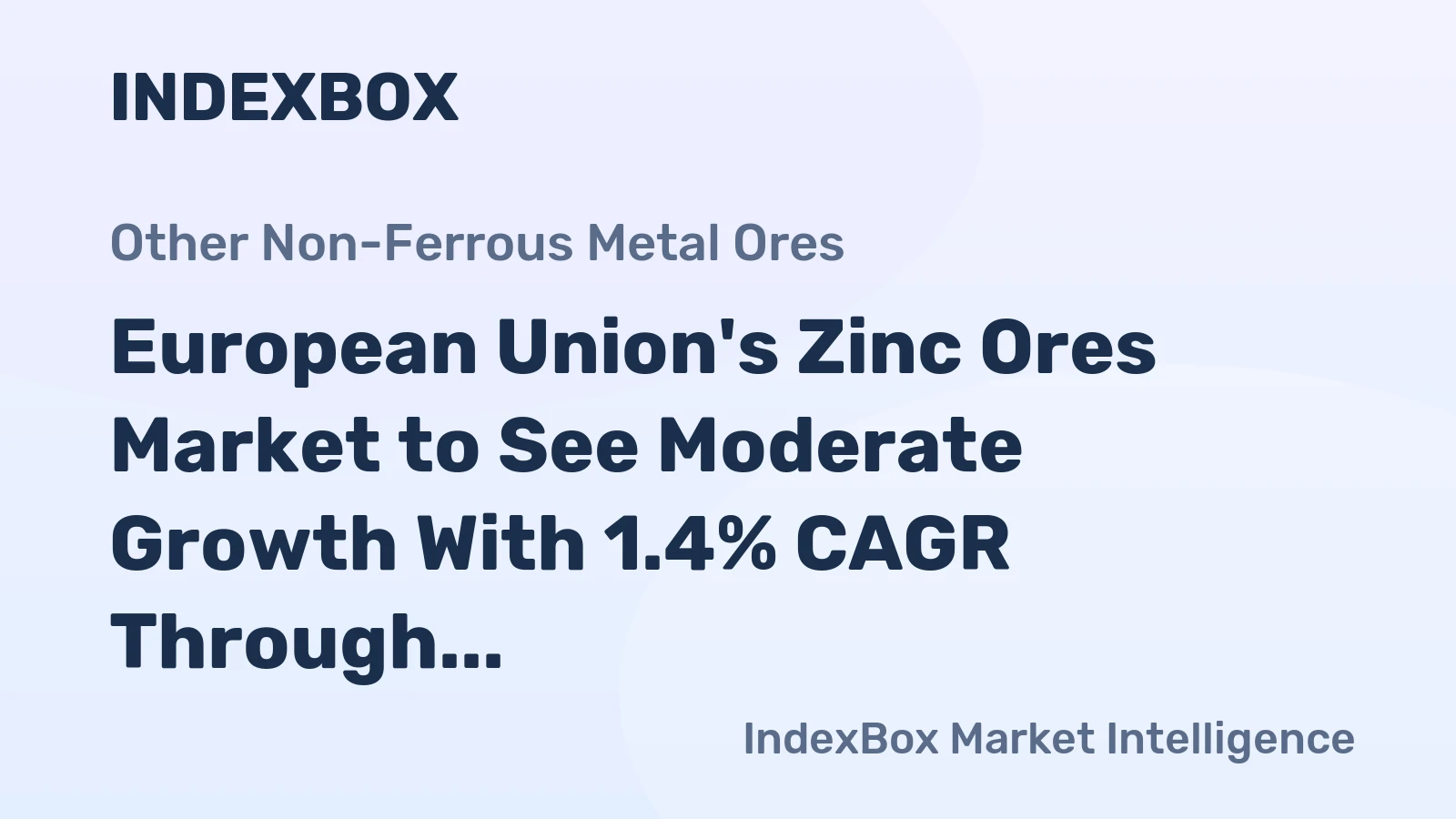 European Union's Zinc Ores Market to See Moderate Growth With 1.4% CAGR Through 2035