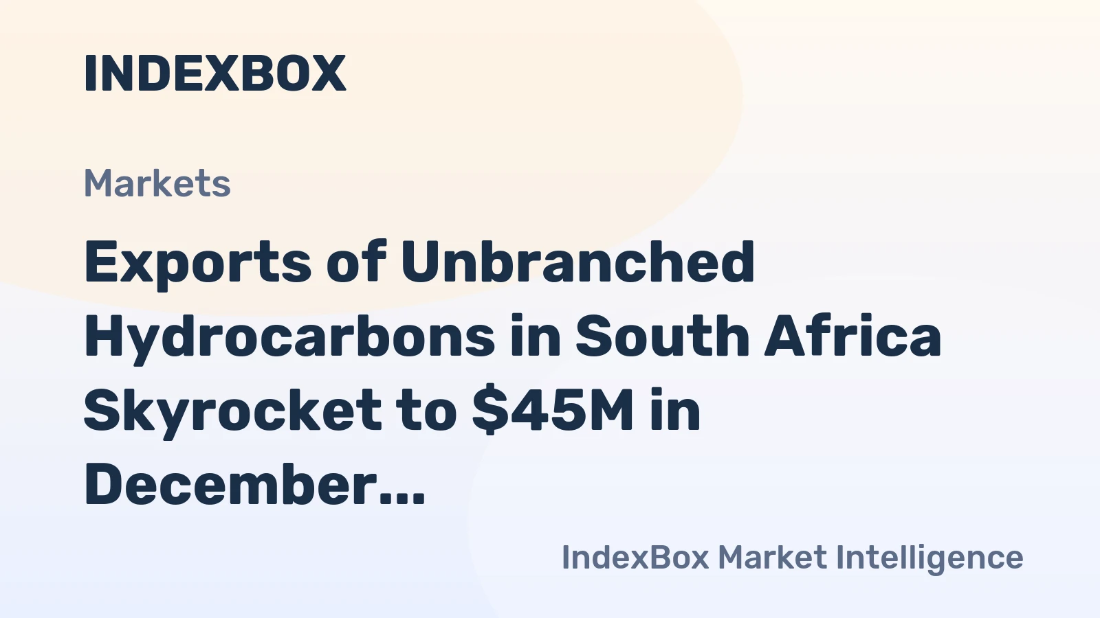 Exports of Unbranched Hydrocarbons in South Africa Skyrocket to $45M in December 2023