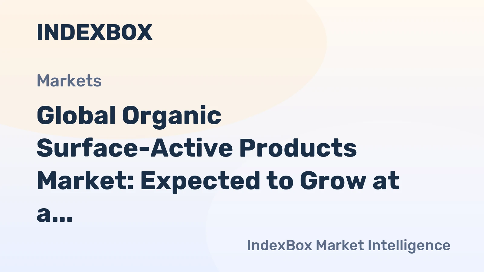Global Organic Surface-Active Products Market: Expected to Grow at a CAGR of +3.0% from 2024 to 2035
