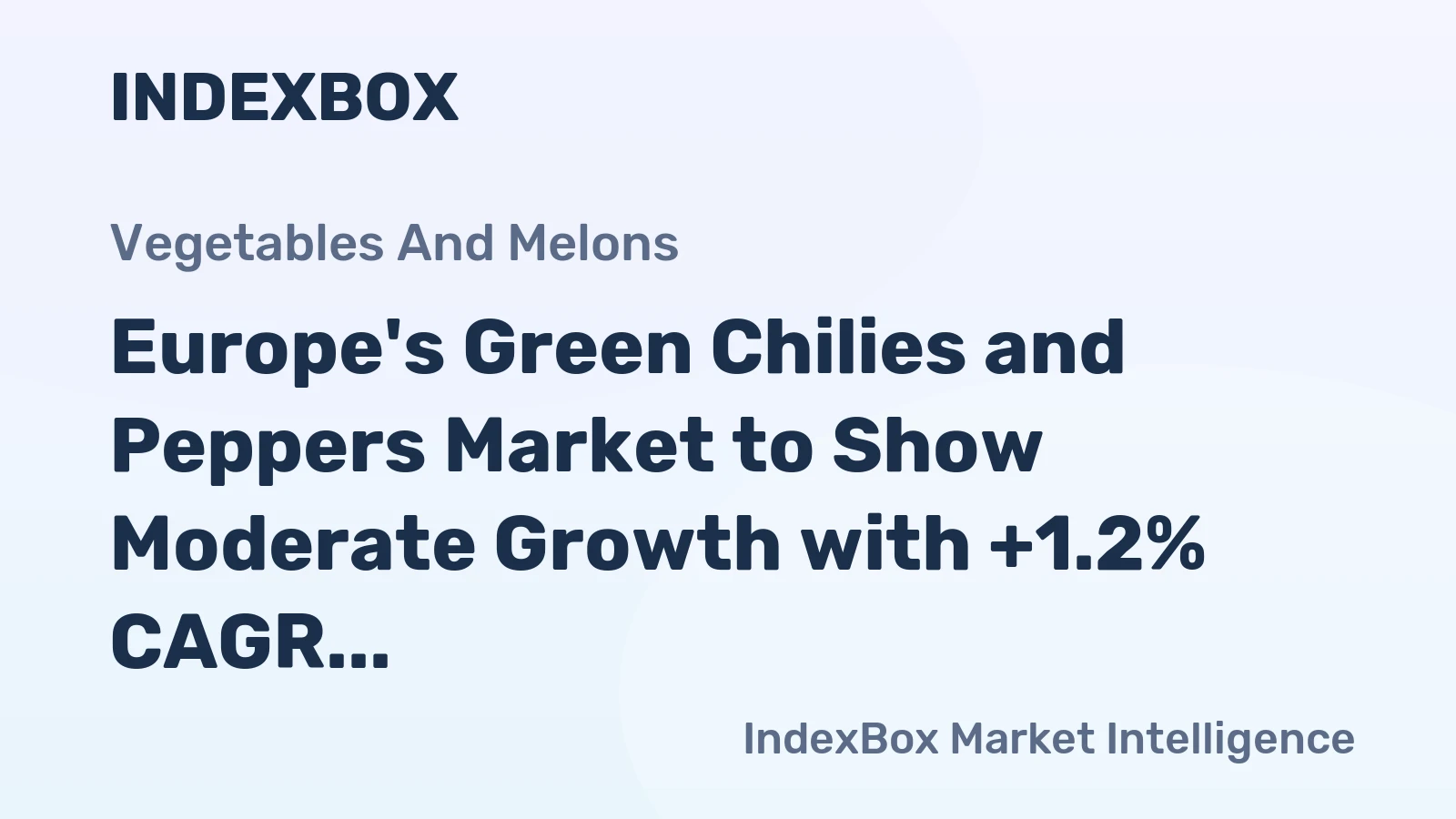 Europe's Green Chilies and Peppers Market to Show Moderate Growth with +1.2% CAGR by 2035