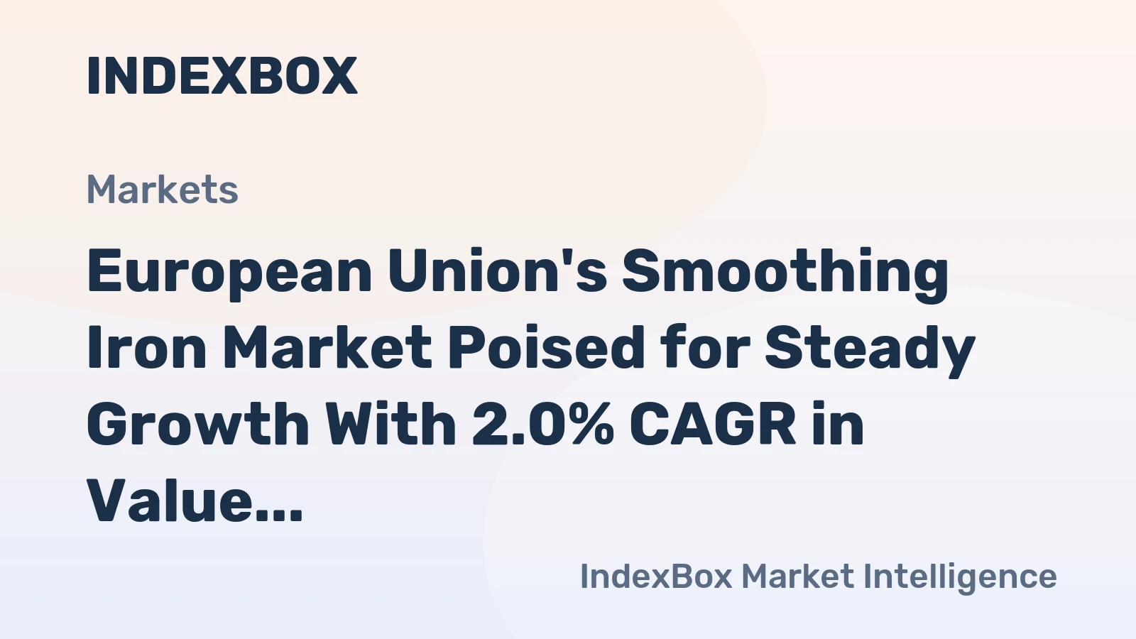 European Union's Smoothing Iron Market Poised for Steady Growth With 2.0% CAGR in Value