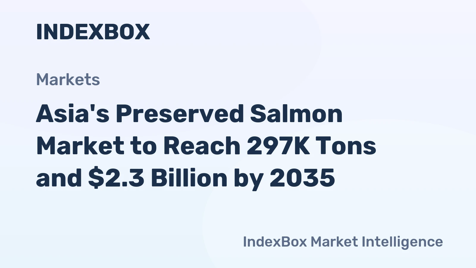 Asia's Preserved Salmon Market to Reach 297K Tons and $2.3 Billion by 2035
