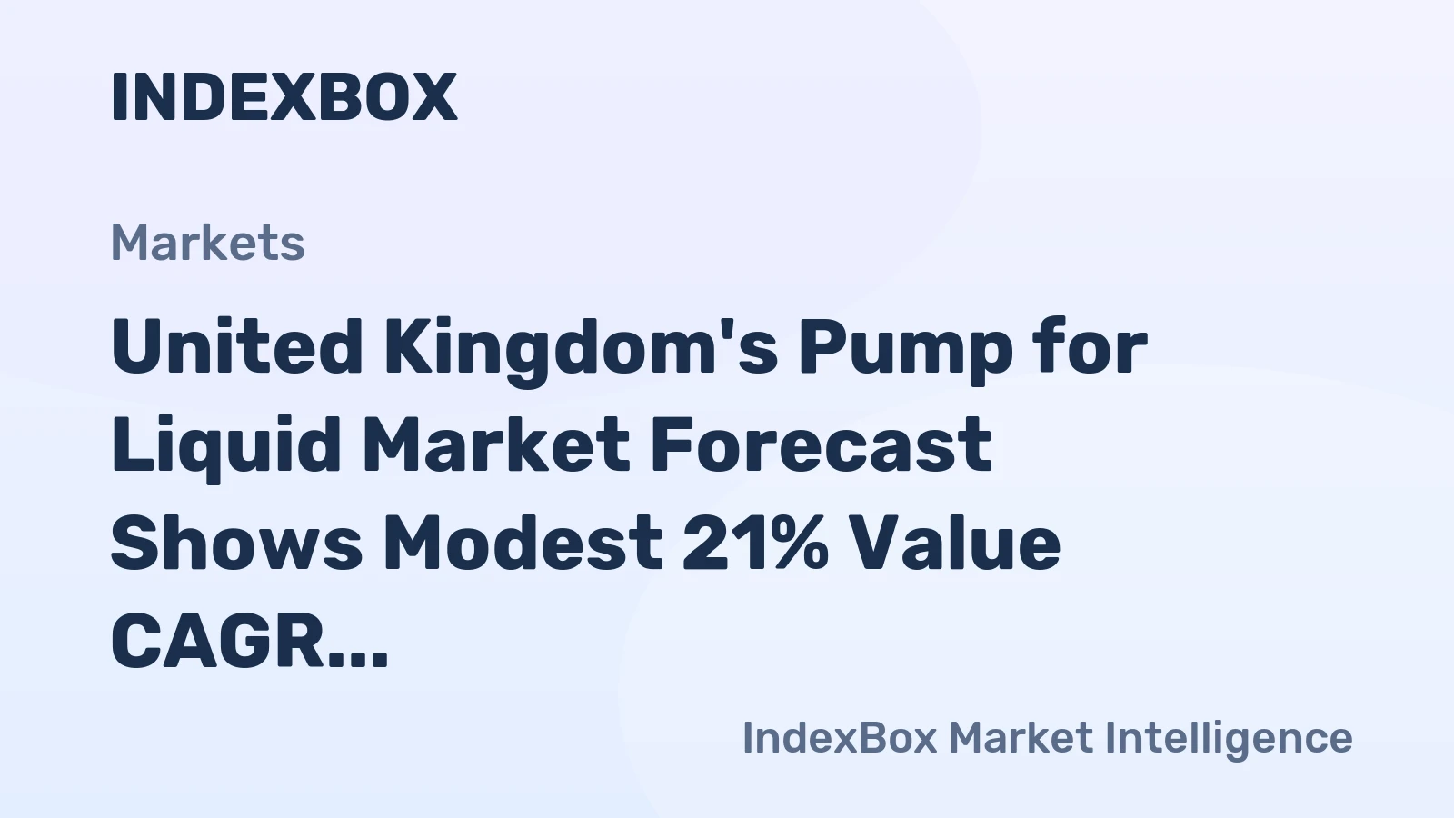 United Kingdom's Pump for Liquid Market Forecast Shows Modest 21% Value CAGR Through 2035