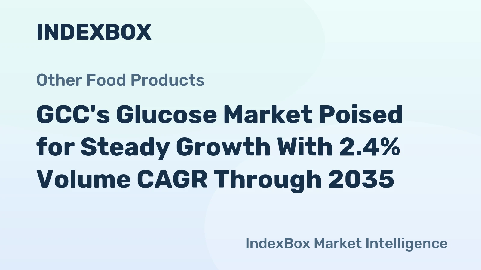 GCC's Glucose Market Poised for Steady Growth With 2.4% Volume CAGR Through 2035