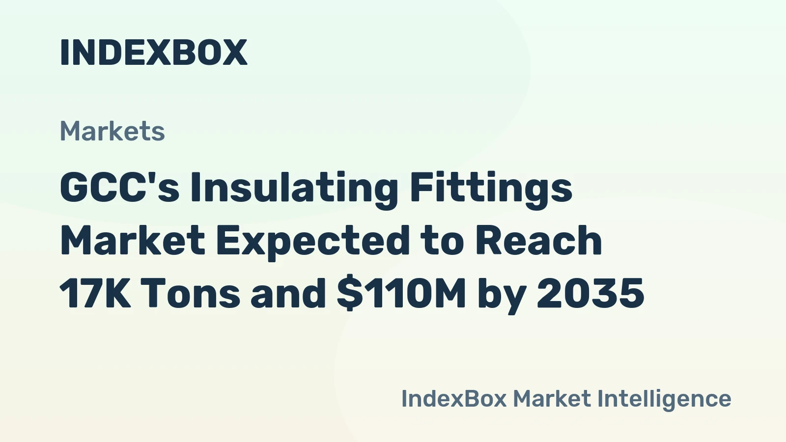 GCC's Insulating Fittings Market Expected to Reach 17K Tons and $110M by 2035