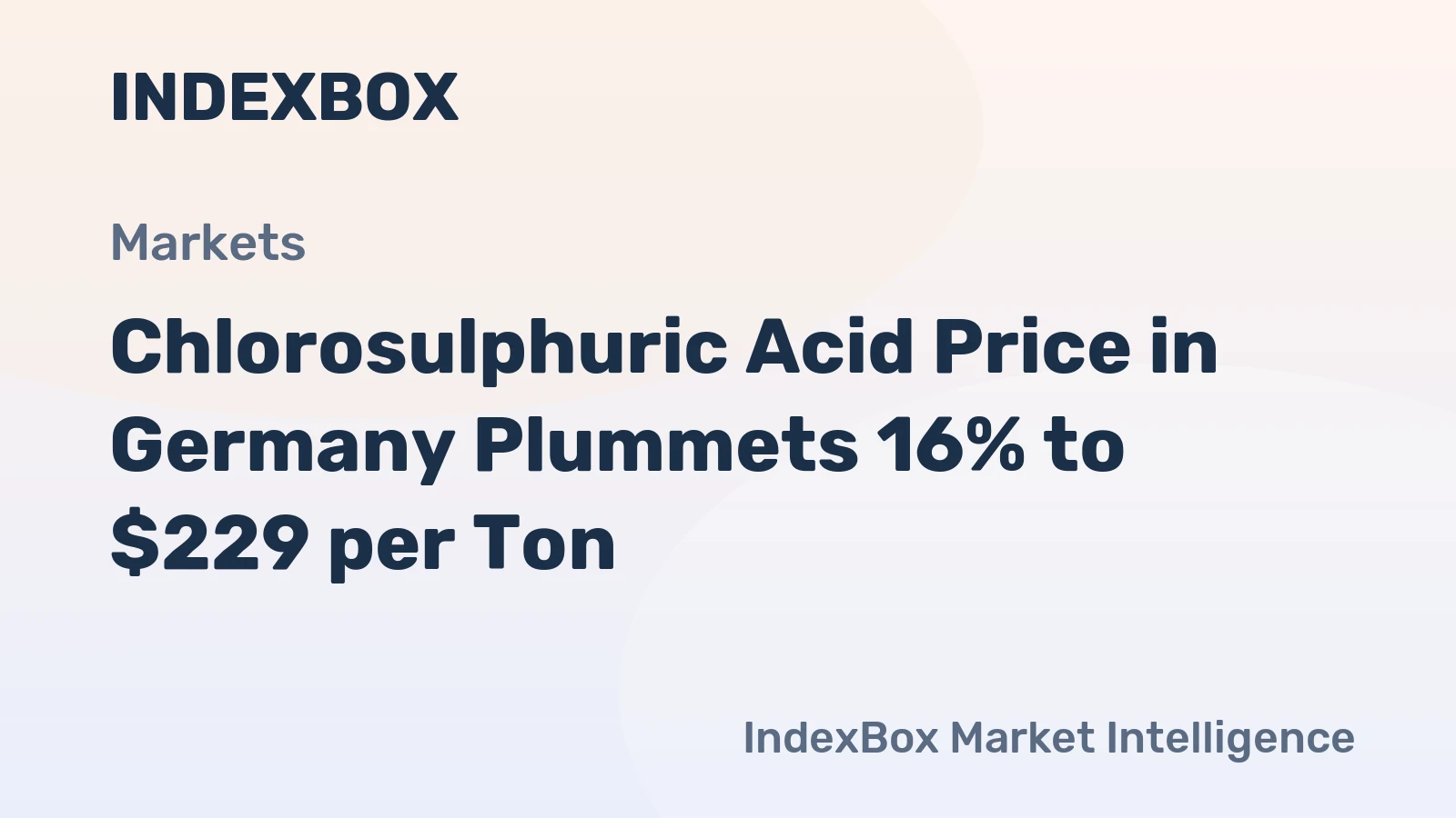 Chlorosulphuric Acid Price in Germany Plummets 16% to $229 per Ton
