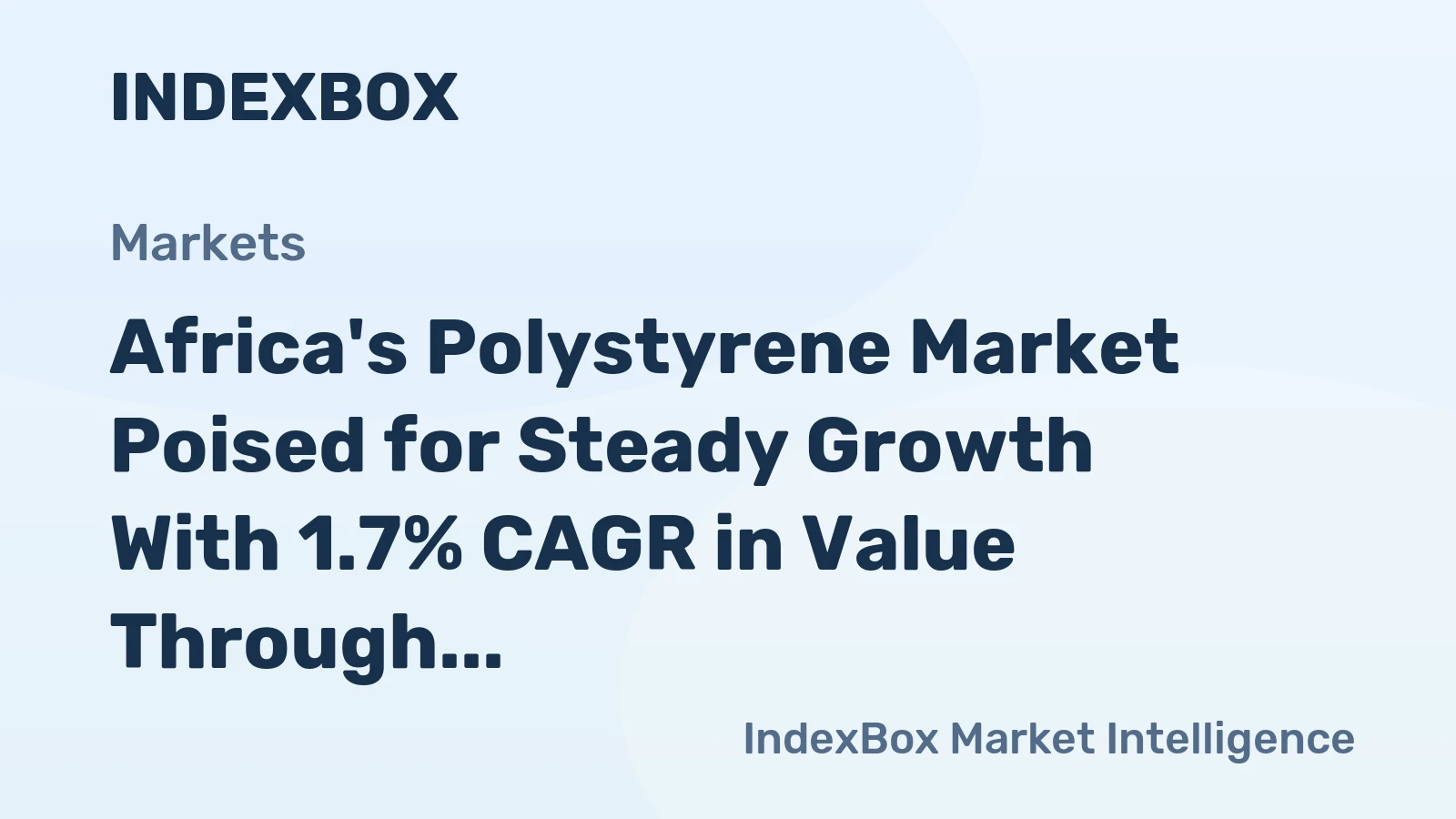 Africa's Polystyrene Market Poised for Steady Growth With 1.7% CAGR in Value Through 2035