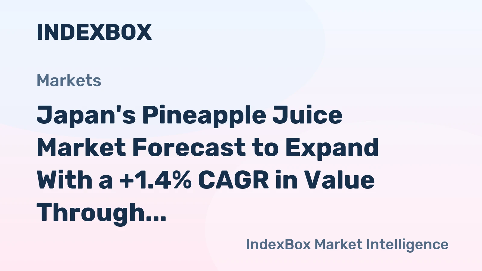 Japan's Pineapple Juice Market Forecast to Expand With a +1.4% CAGR in Value Through 2035