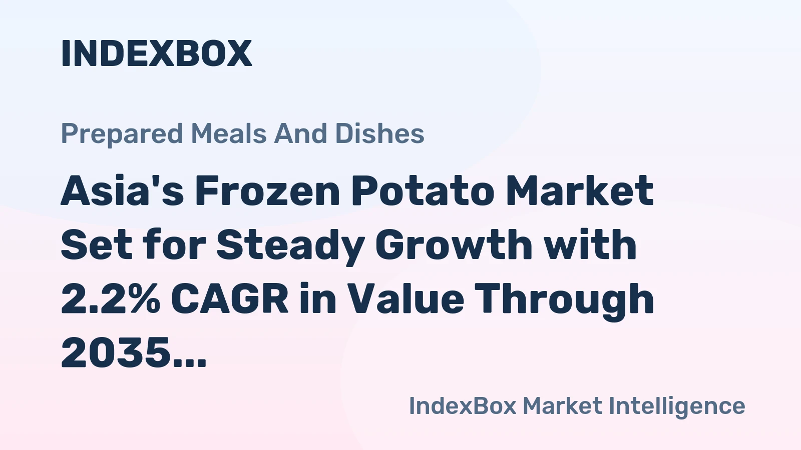 Asia's Frozen Potato Market Set for Steady Growth with 2.2% CAGR in Value Through 2035