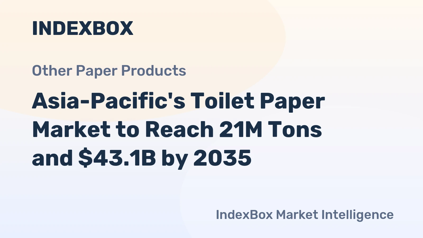 Asia-Pacific's Toilet Paper Market to Reach 21M Tons and $43.1B by 2035