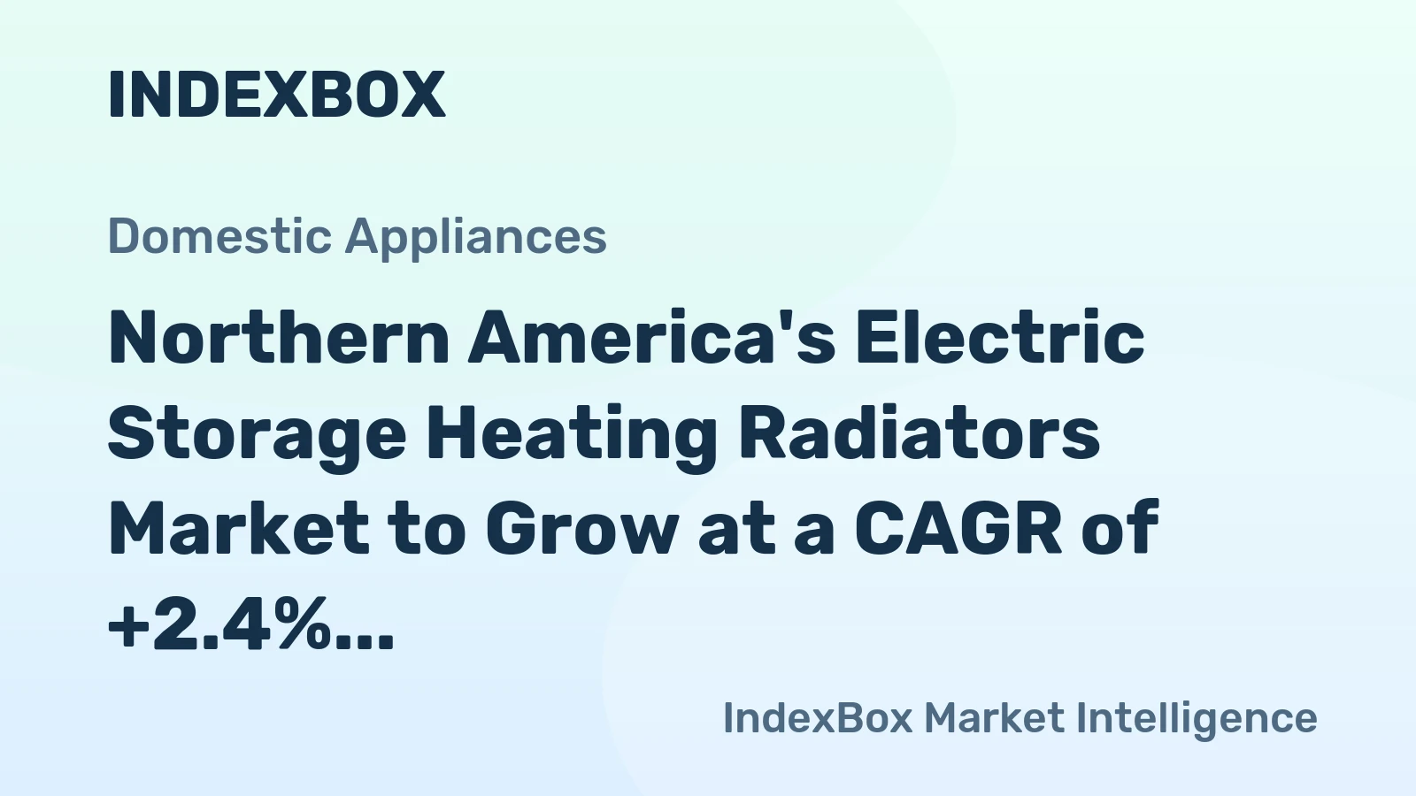 Northern America's Electric Storage Heating Radiators Market to Grow at a CAGR of +2.4% Through 2035, Reaching $159M in Value