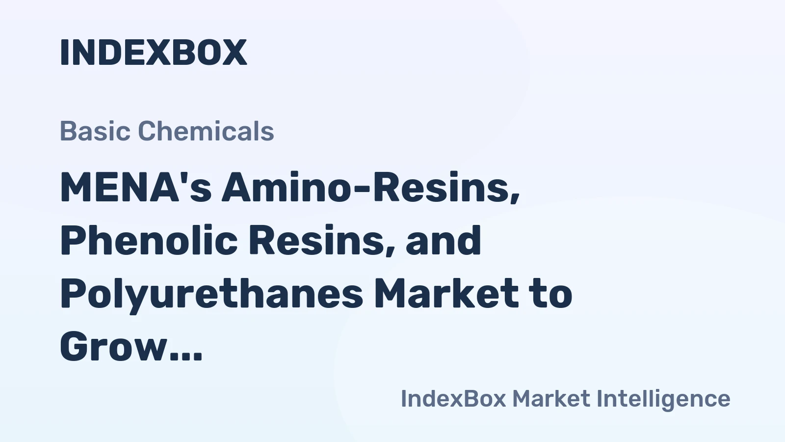 MENA's Amino-Resins, Phenolic Resins, and Polyurethanes Market to Grow at +2.5% CAGR, Reaching 4.5M tons by 2035