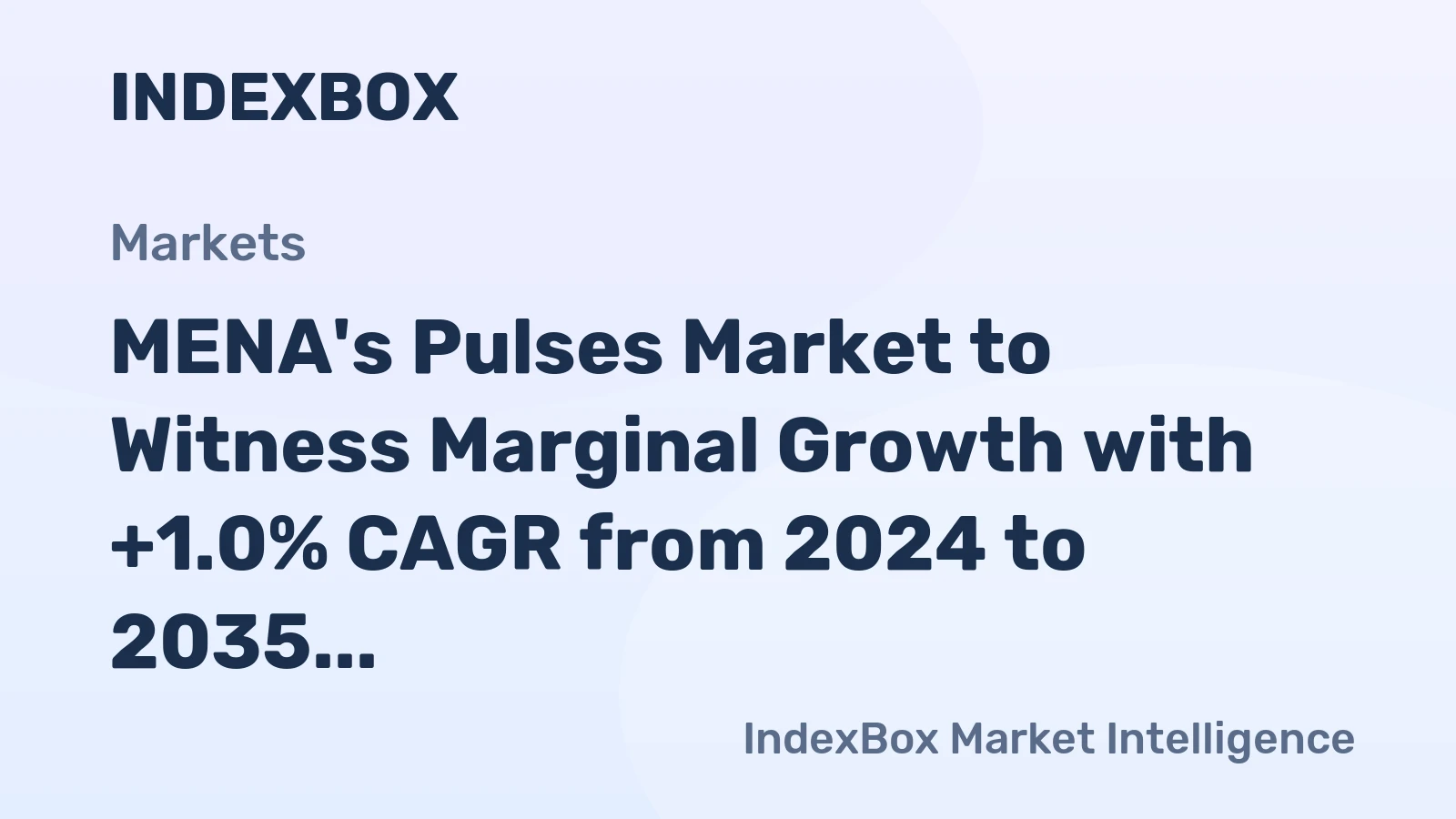 MENA's Pulses Market to Witness Marginal Growth with +1.0% CAGR from 2024 to 2035