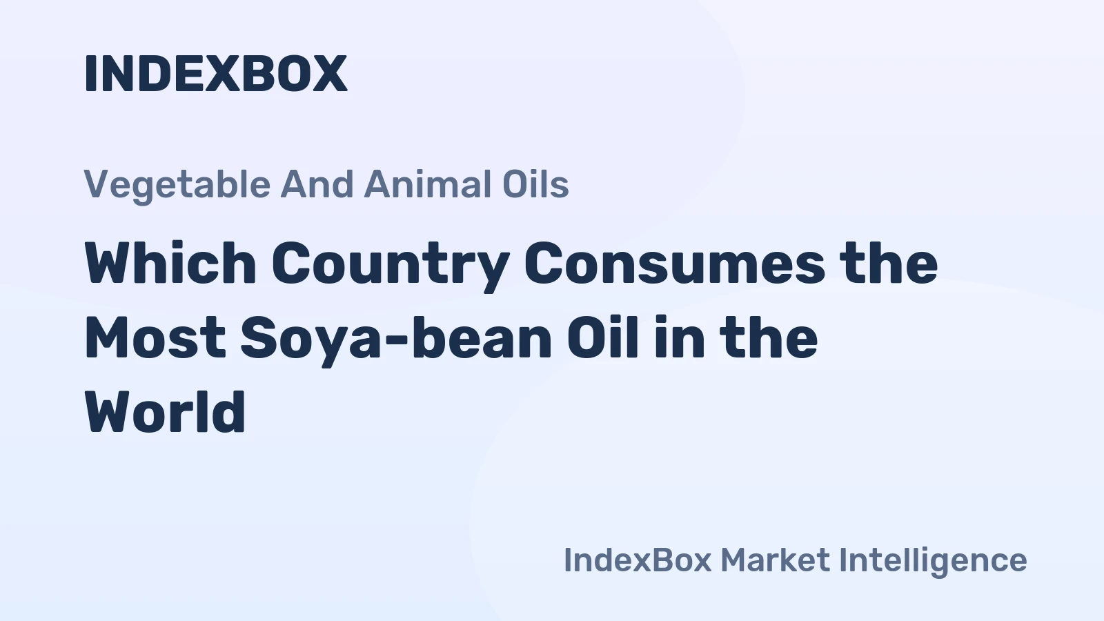 Which Country Consumes the Most Soya-bean Oil in the World?
