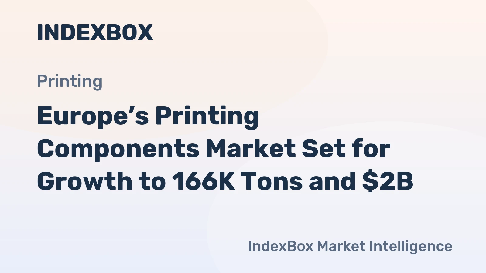 Europe’s Printing Components Market Set for Growth to 166K Tons and $2B